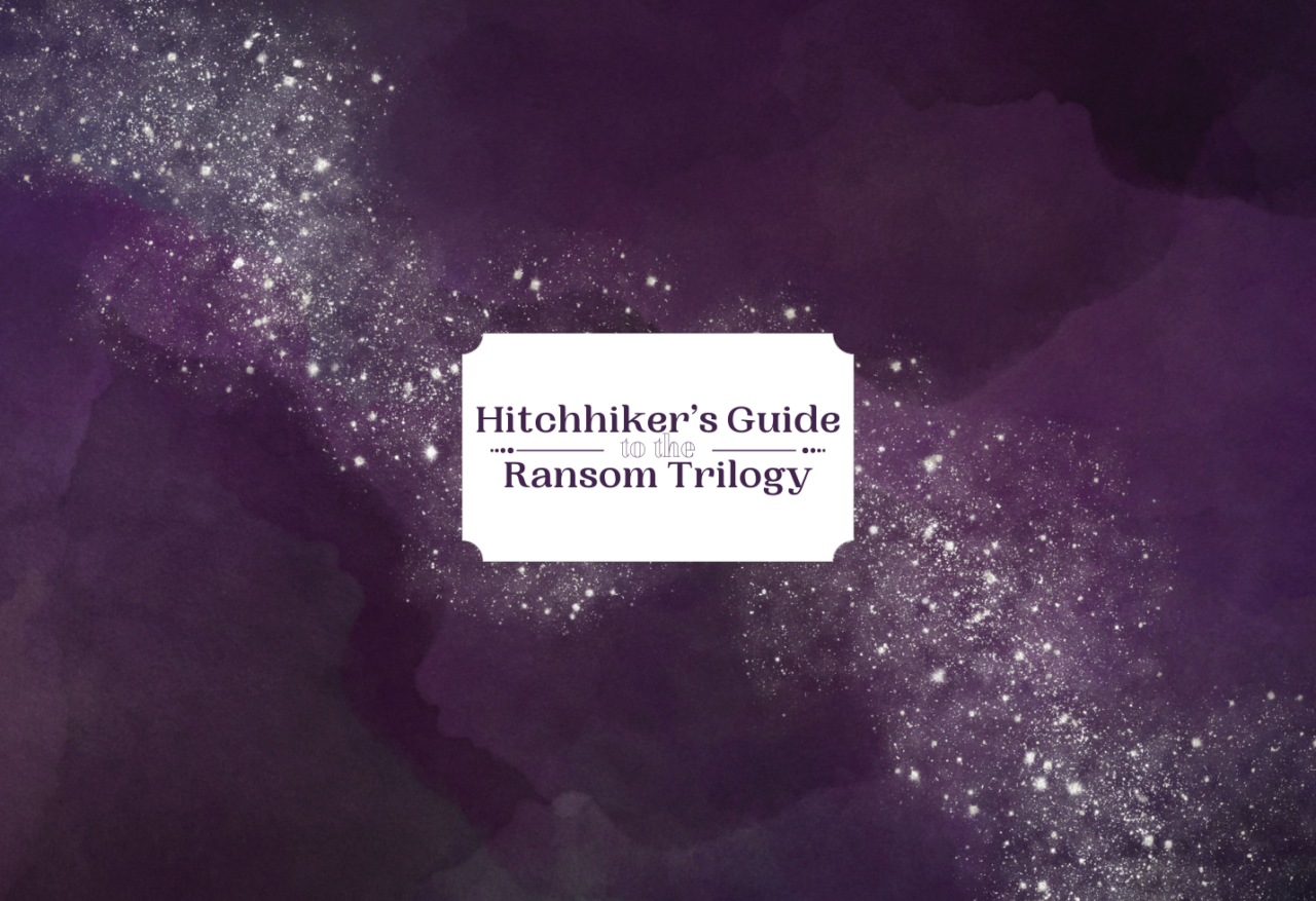 Hitchhiker's Guide to the Ransom Trilogy - Sheologians